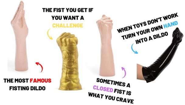 The Perfect Fisting Dildos And A Full Guide To Fisting (Beginners to Advanced)